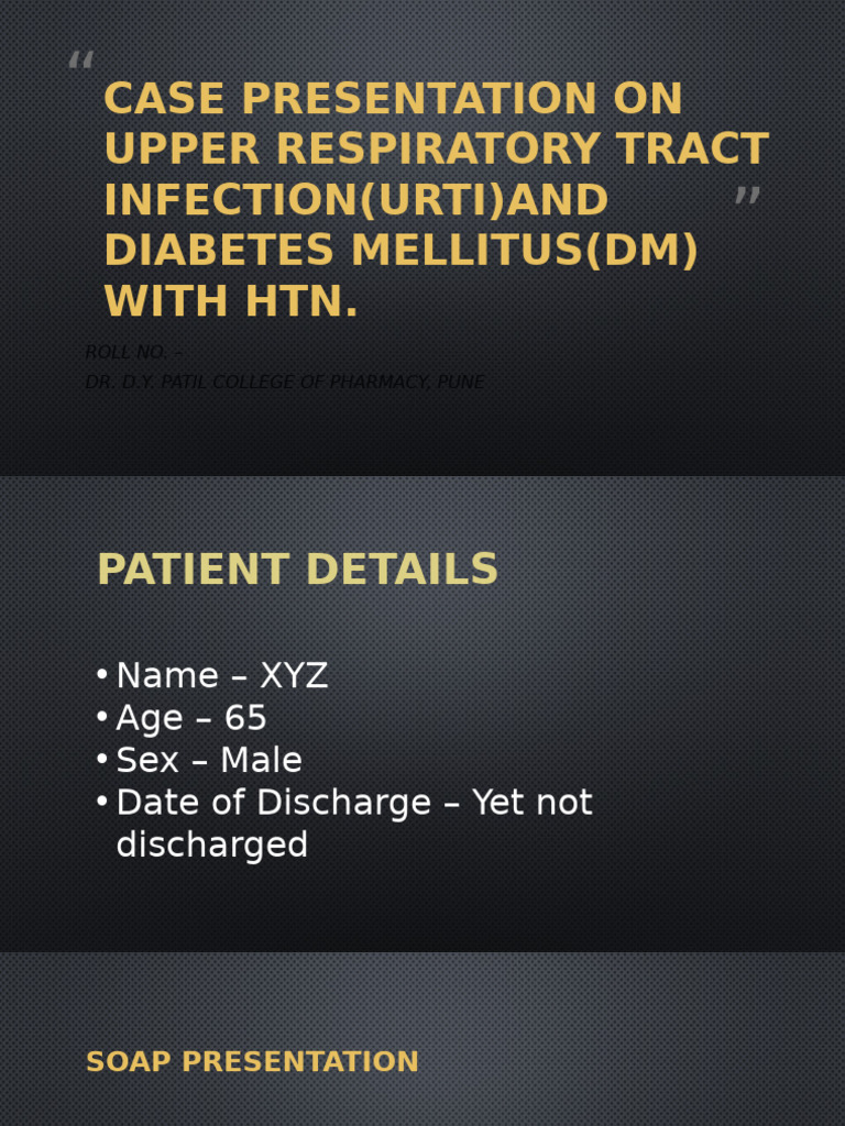 Case Presentation On Urti, DM - HTN | PDF | Insulin | Medical Specialties