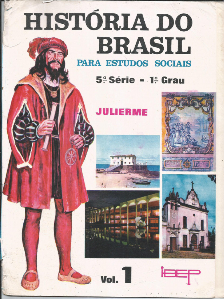 História Do Brasil para o Estudo Social Vol. 1 | PDF