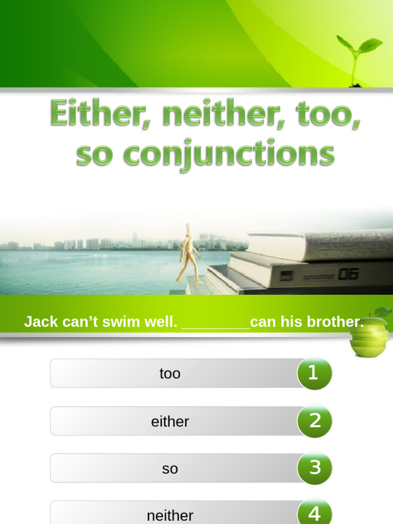 Either Neither Too So Conjunctions | PDF
