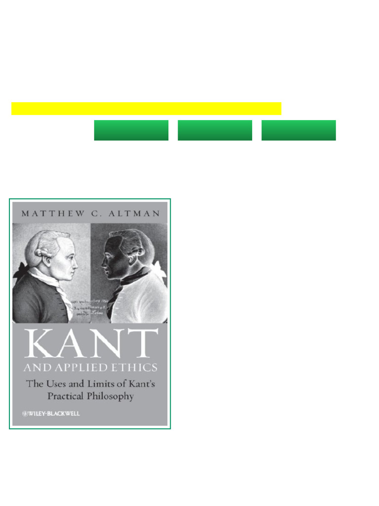 Kant and Applied Ethics The Uses and Limits of Kant S Practical ...