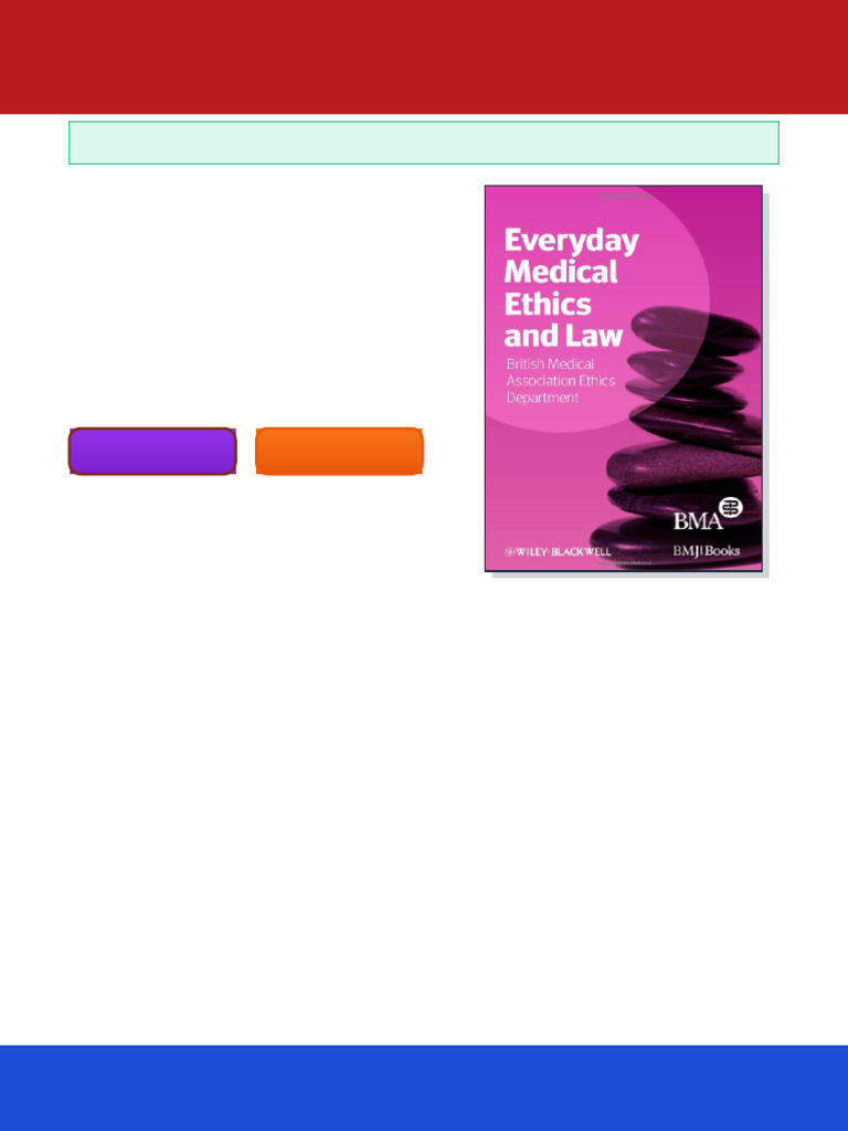 Everyday Medical Ethics and Law 1st Edition Bma Medical Ethics ...