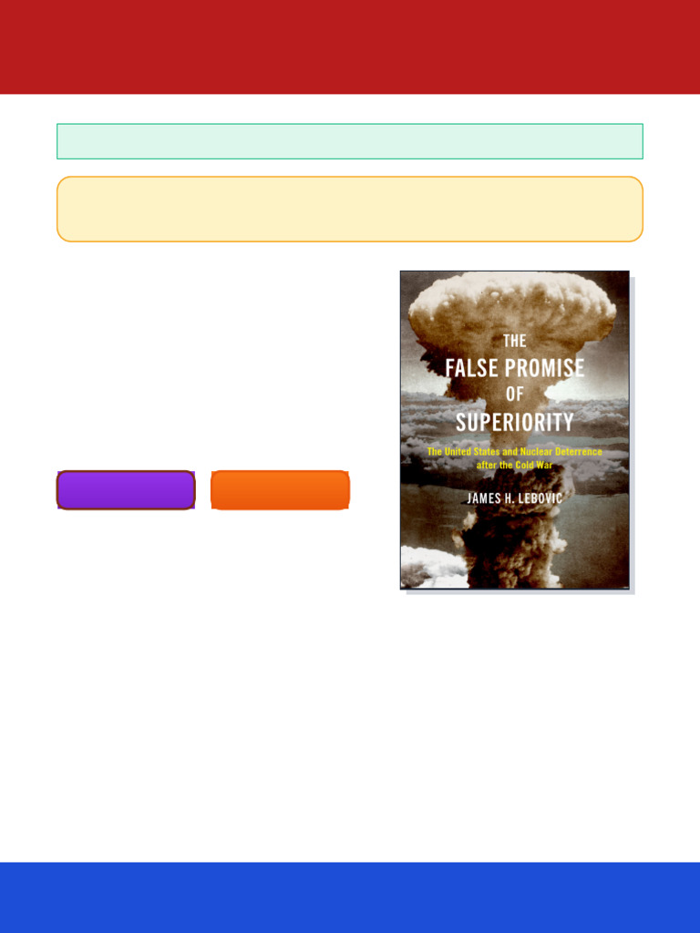 The False Promise of Superiority: The United States and Nuclear ...