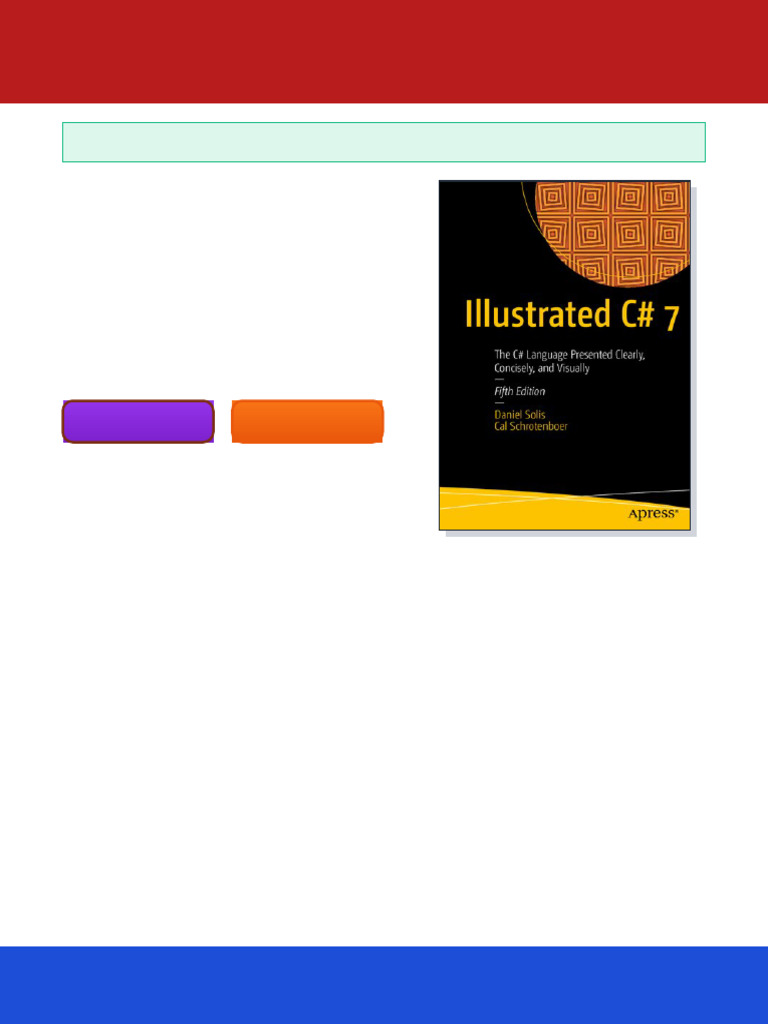 Illustrated C# 7: The C# Language Presented Clearly, Concisely, and ...