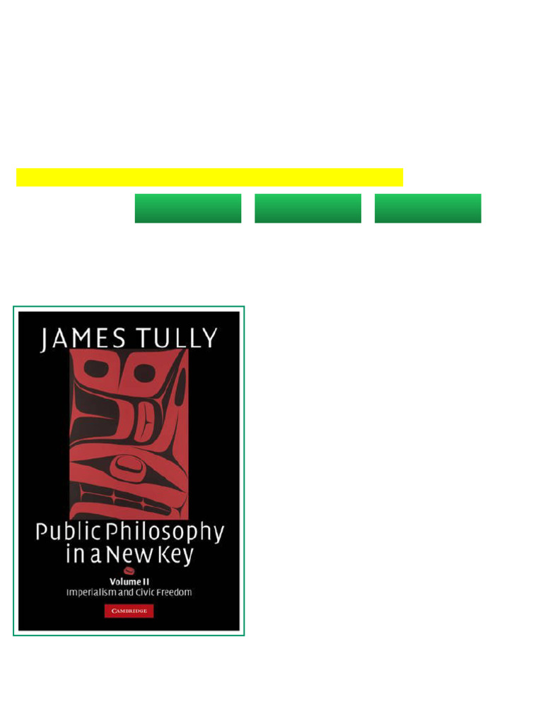 Public Philosophy in A New Key Volume 2 Imperialism and Civic Freedom ...