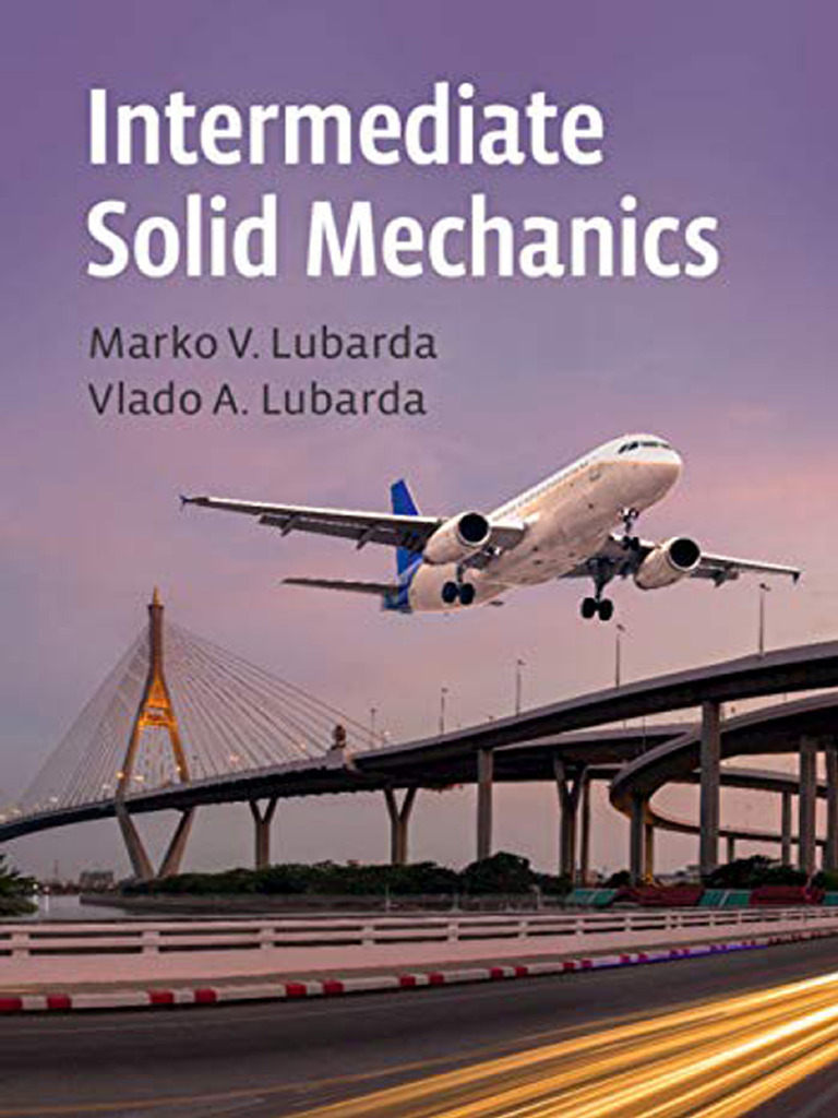 Intermediate Solid Mechanics Lubarda and Lubarda | PDF | Stress (Mechanics) | Linear Elasticity