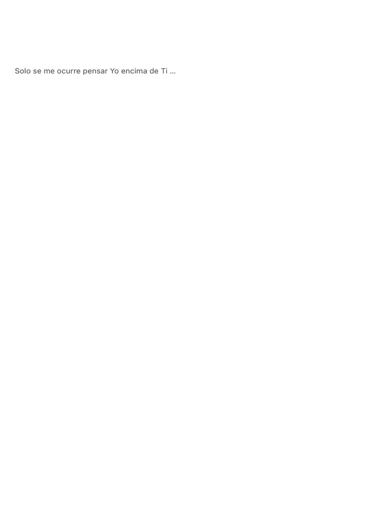 Solo Se Me Ocurre Pensar Yo Encima de Ti | PDF