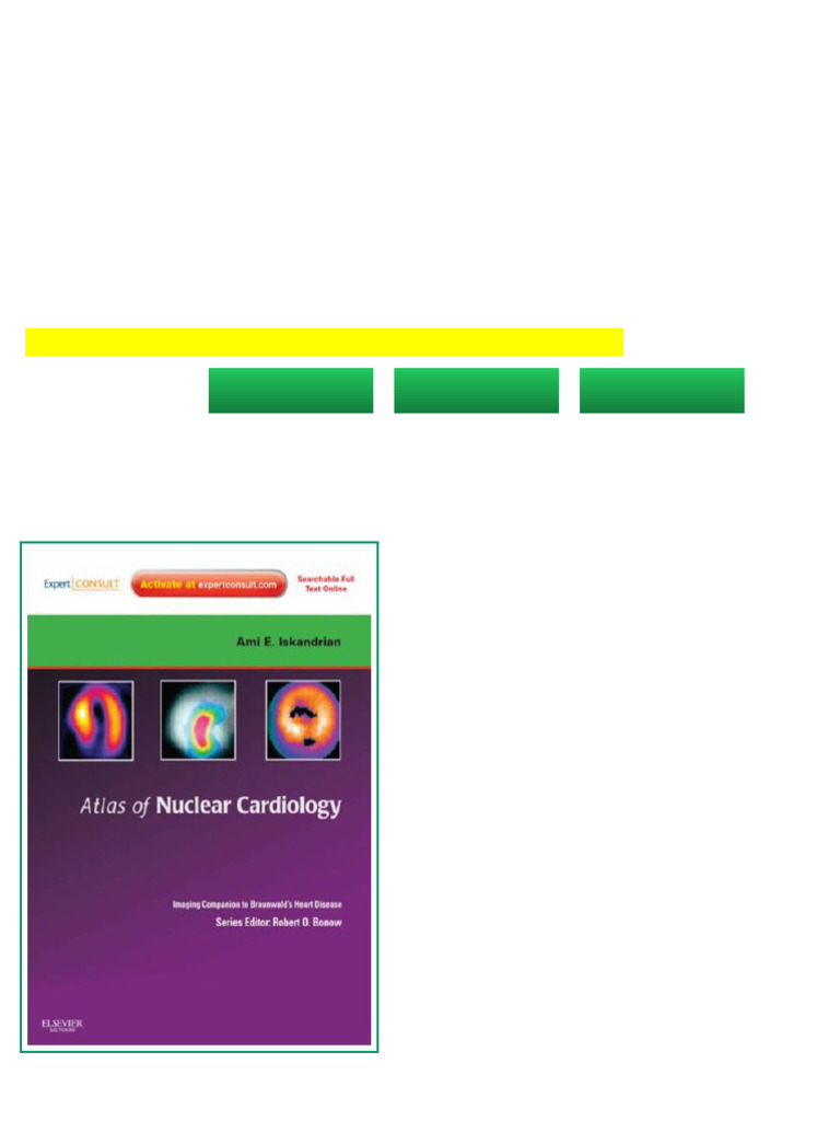 Atlas of Nuclear Cardiology Imaging Companion to Braunwald s Heart ...