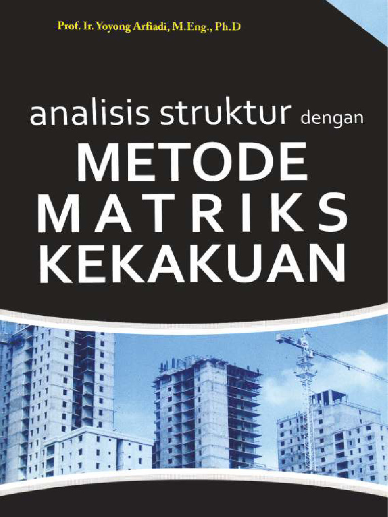 Analisis Struktur DGN Metode Matriks Kekakuan - 240823 - 095622 | PDF