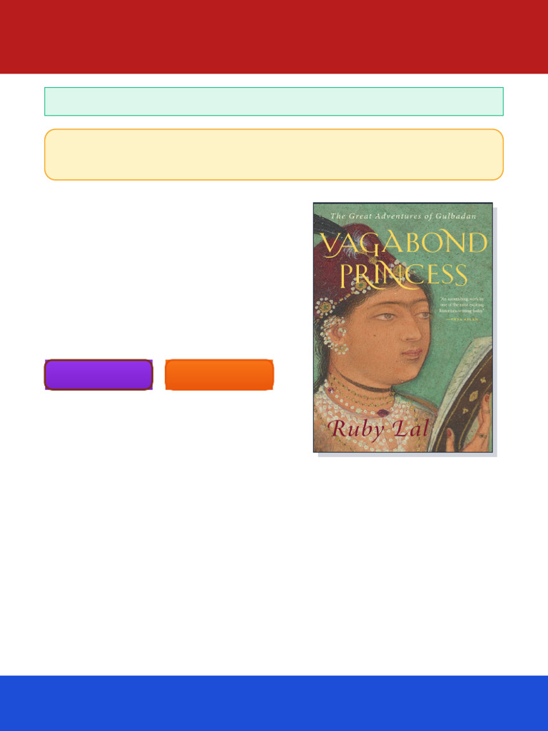 Vagabond Princess The Great Adventures of Gulbadan 1st Edition Ruby Lal ...