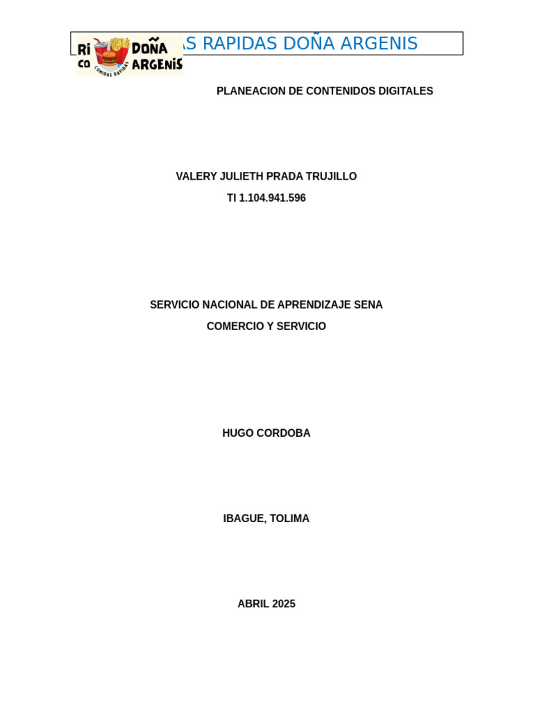Planeacion de Contenidos Digitales Comidas Rapidas Doña Argenis | PDF | Facebook | Comida rápida