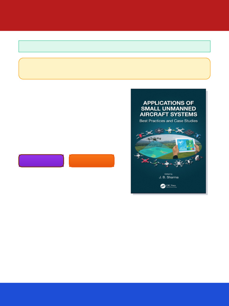 Applications of Small Unmanned Aircraft Systems-Best Practices and Case ...