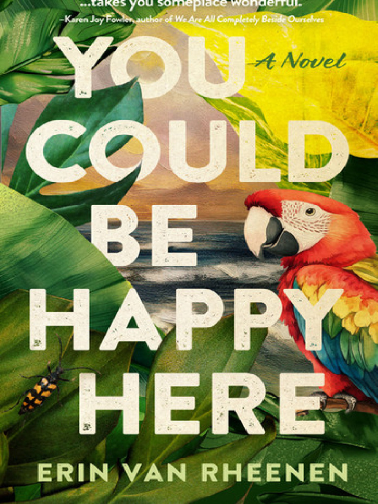 You Could Be Happy Here: A Novel | PDF