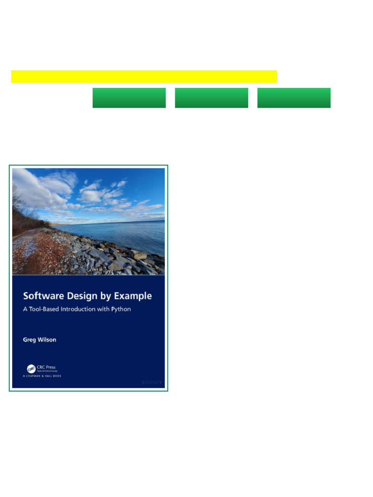 Software Design by Example 1st Edition Greg Wilson all chapters ...