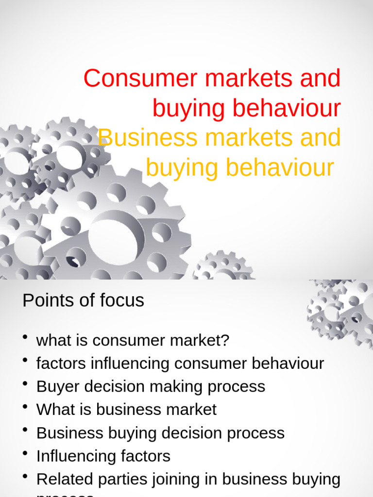 Consumer Markets and Buyer Behavour | PDF | Behavior | Consumer Behaviour