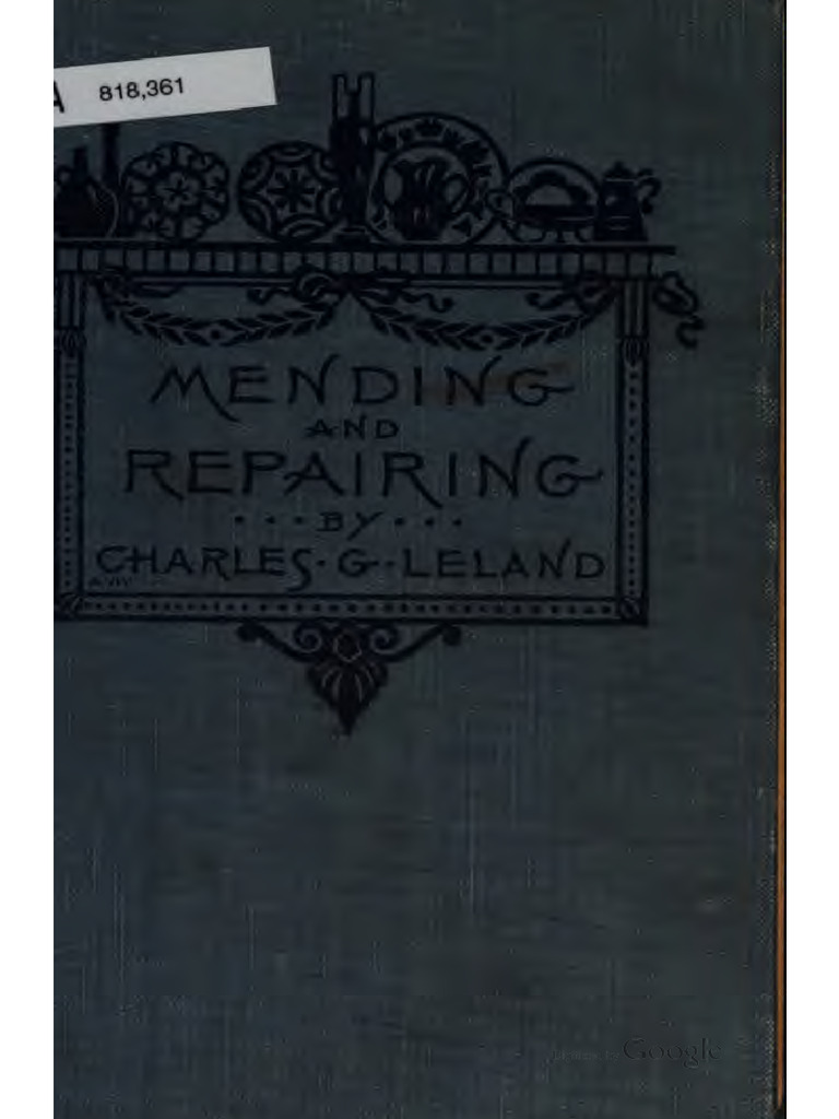 A Manual of Mending and Repairing With Diagrams 1907 | PDF