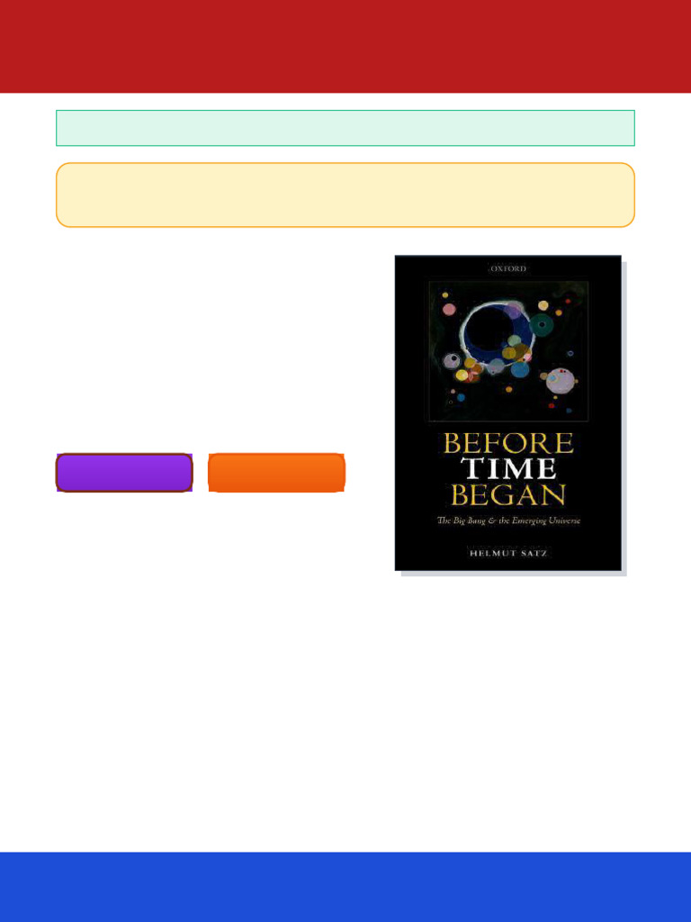 Before Time Began: The Big Bang and The Emerging Universe Helmut Satz ...