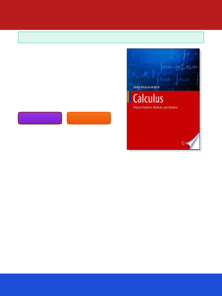 Calculus: Practice Problems, Methods, and Solutions 1st Edition Mehdi ...