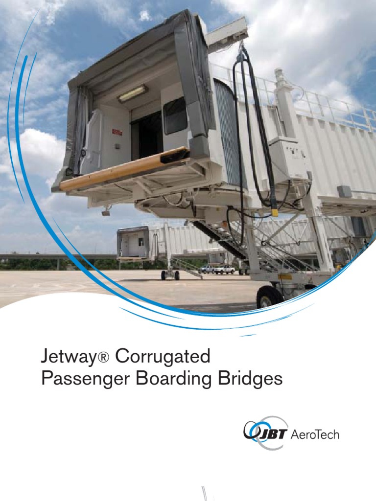 Jetway® Corrugated Passenger Boarding Bridges Technical Specification ...