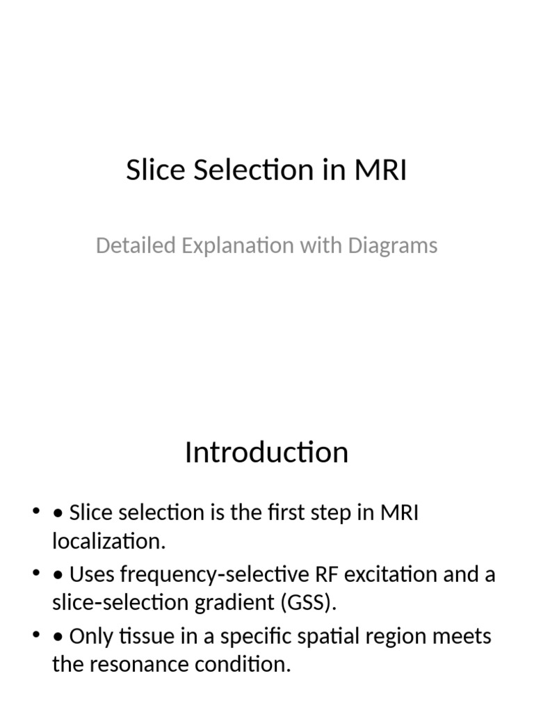 MRI Slice Selection Explained | PDF