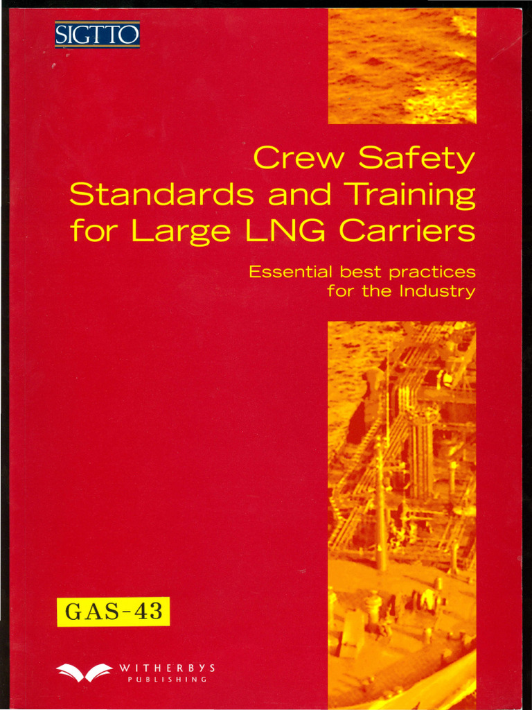 Crew Safety Standards and Training For Large LNG Carriers | PDF