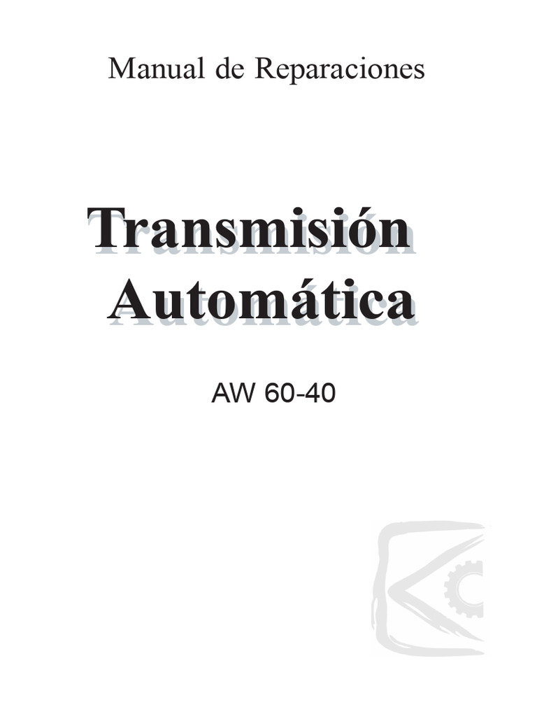 Manual de Reparación AW 60-40 | PDF | Transmisión automática | Embrague