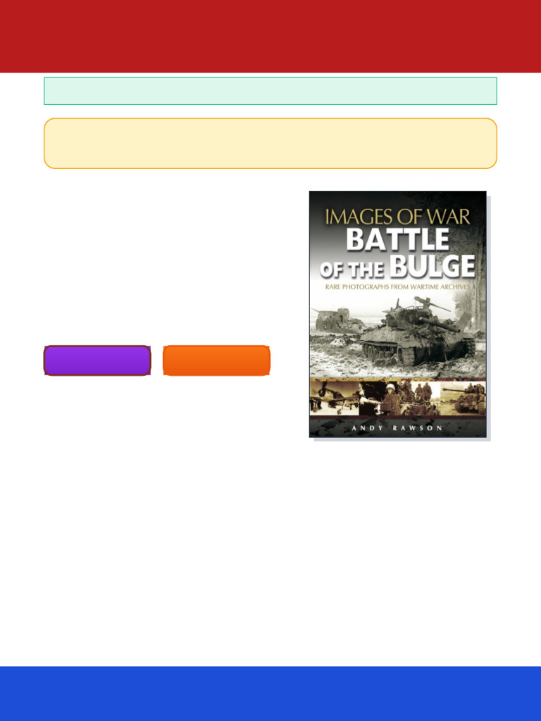 Battle of The Bulge Images of War 1st Edition Andrew Rawson Ebook ...