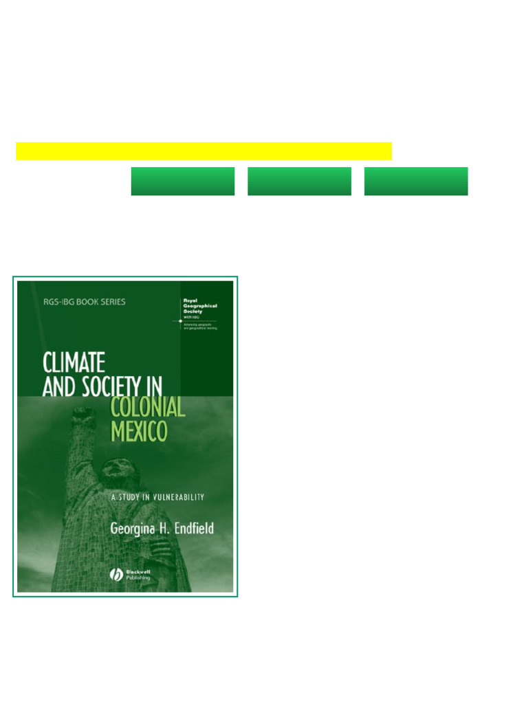 Climate and Society in Colonial Mexico A Study in Vulnerability 1st ...