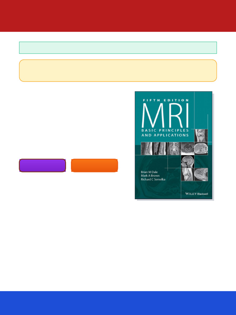 MRI Basic Principles and Applications 5th Edition by Brian Dale, Mark ...