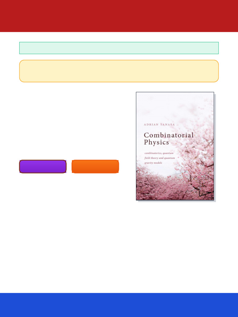 Combinatorial Physics: Combinatorics, Quantum Field Theory, and Quantum Gravity Models Adrian ...