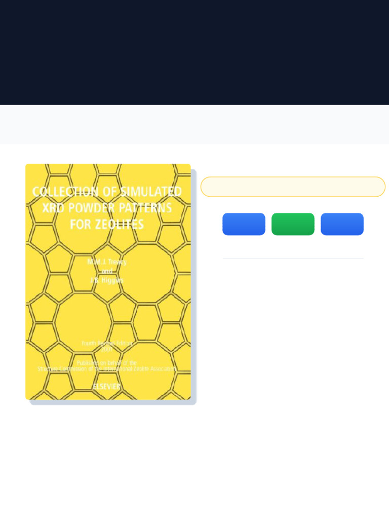 Collection of Simulated XRD Powder Patterns for Zeolites M.M.J. Treacy ...