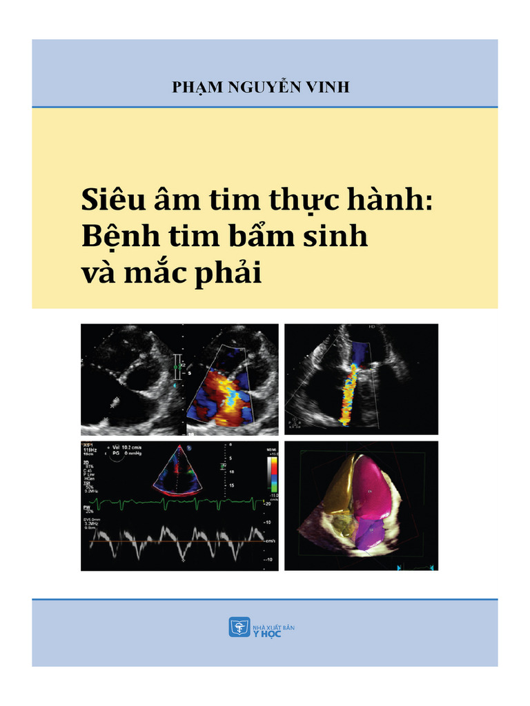 Siêu Âm Tim Thực Hành Bệnh Tim Bẩm Sinh Và Mắc Phải (Bản Đẹp) | PDF