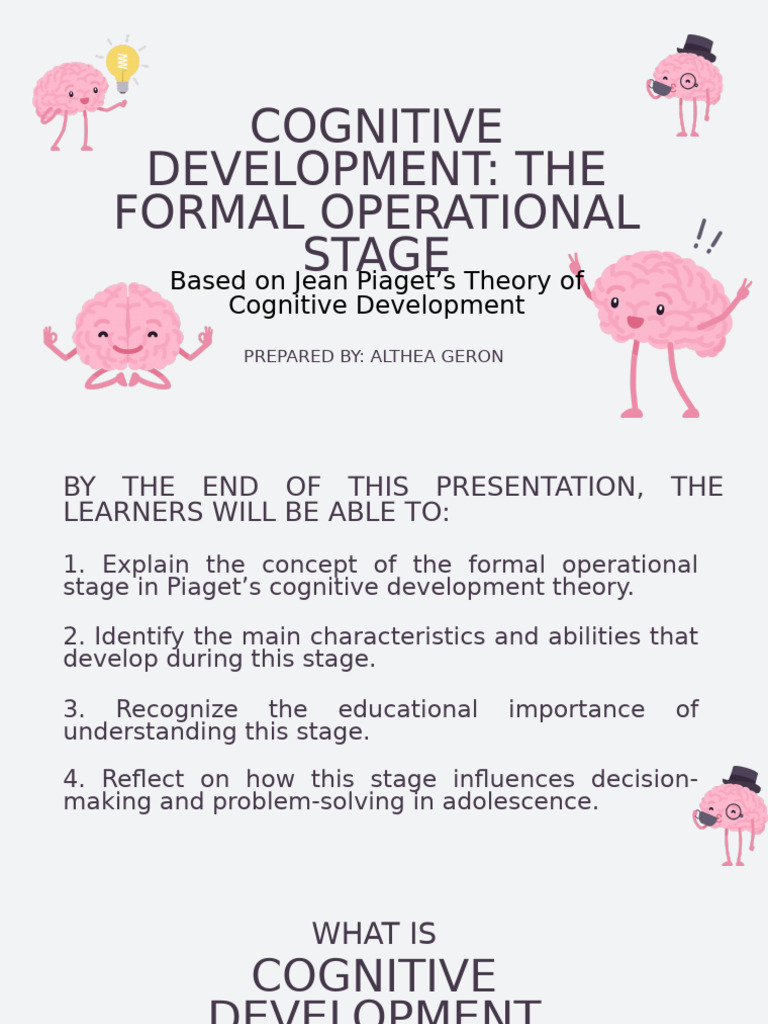 Cognitive Development: The Formal Operational Stage: Based On Jean ...