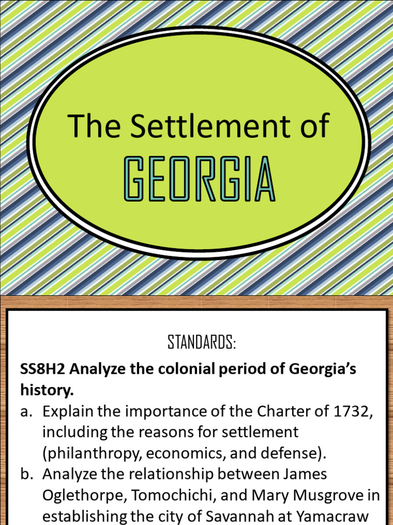 Settlement of Georgia - PPT | PDF | North America | The United States