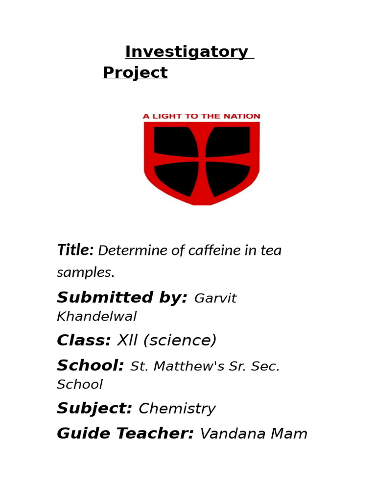 Investigatory Project | PDF | Solvent | Caffeine