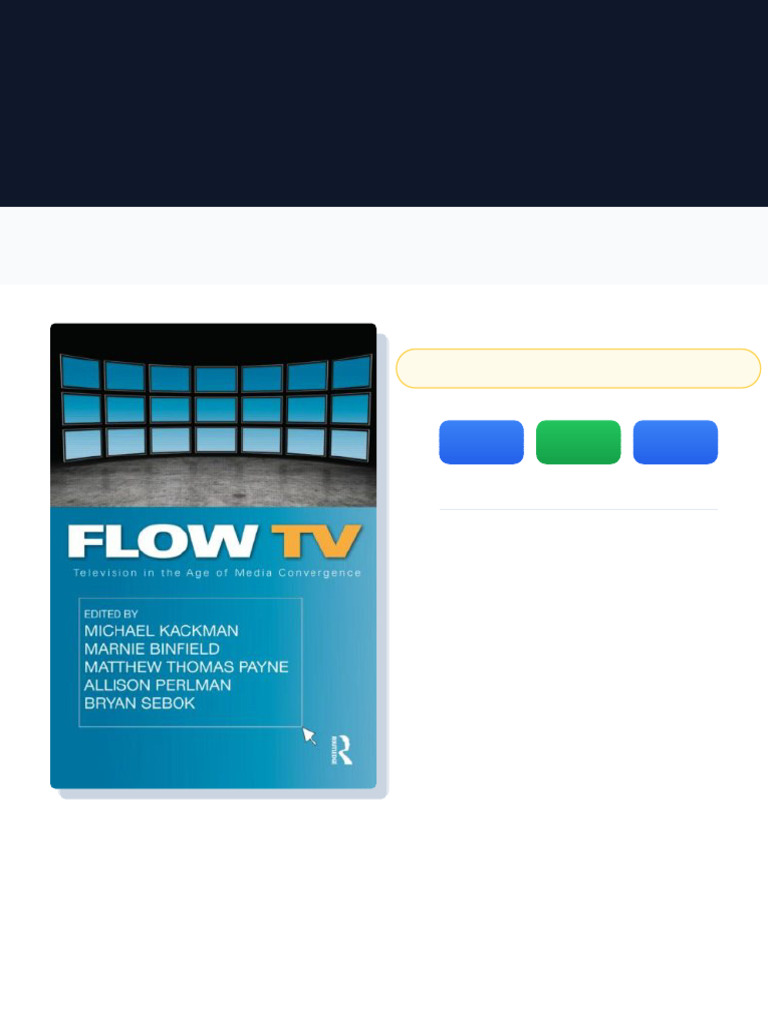 Flow TV Television in the Age of Media Convergence 1st Edition Michael ...