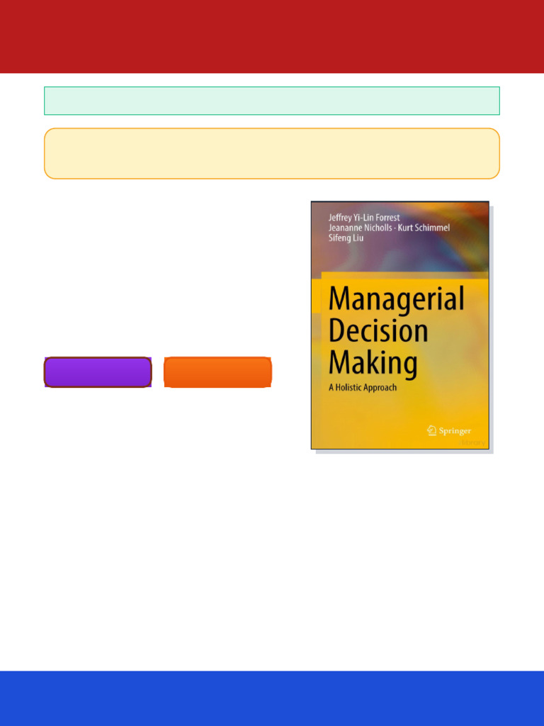 Managerial Decision Making A Holistic Approach Jeffrey Yi-Lin Forrest ...
