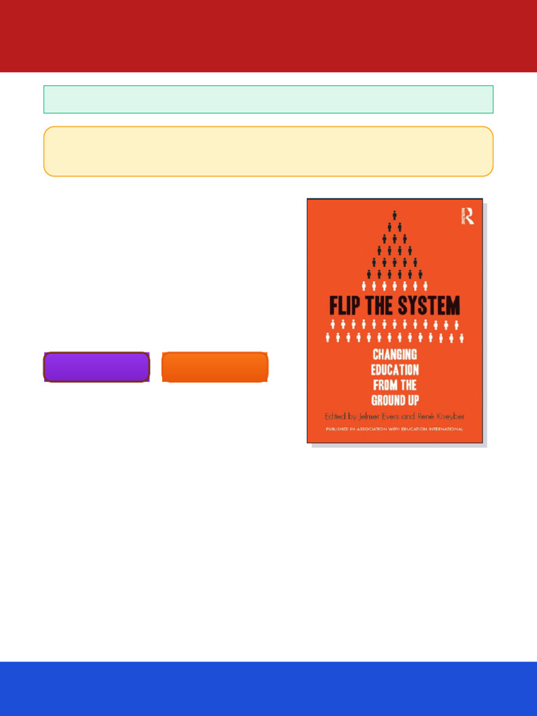 Flip The System Changing Education From The Ground Up 1st Edition ...