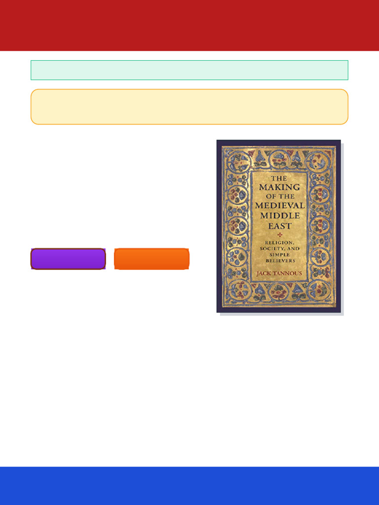 The Making of The Medieval Middle East Religion Society and Simple ...