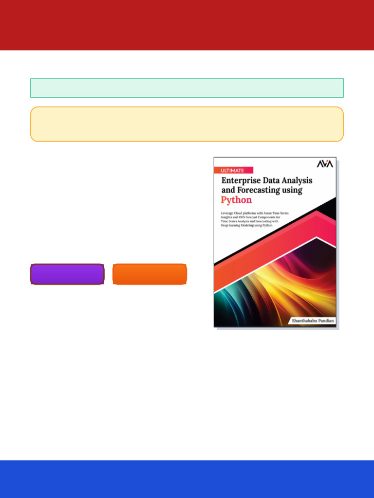 Ultimate Enterprise Data Analysis and Forecasting using Python: Leverage Cloud platforms with ...