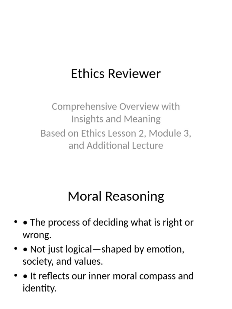 Ethics Review: Moral Reasoning Insights | PDF | Morality | Psychology