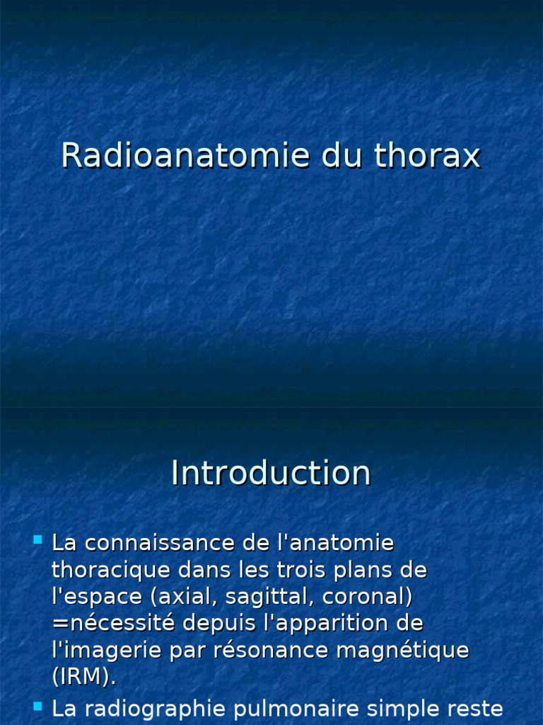 Radioanatomie du thorax et IRM | PDF | Thorax | Thorax