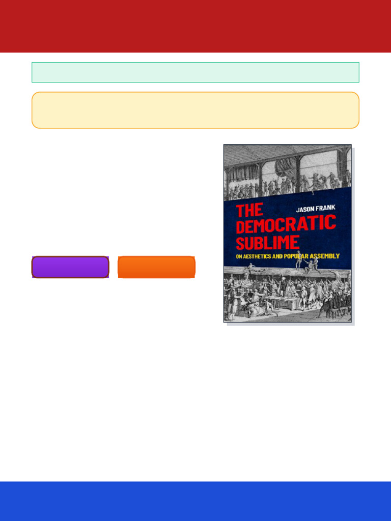 The Democratic Sublime: On Aesthetics and Popular Assembly Jason Frank ...