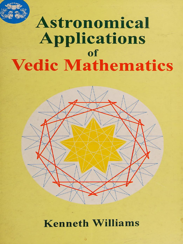 Astronomical Applications of Vedic Mathematics Kenneth Williams | PDF