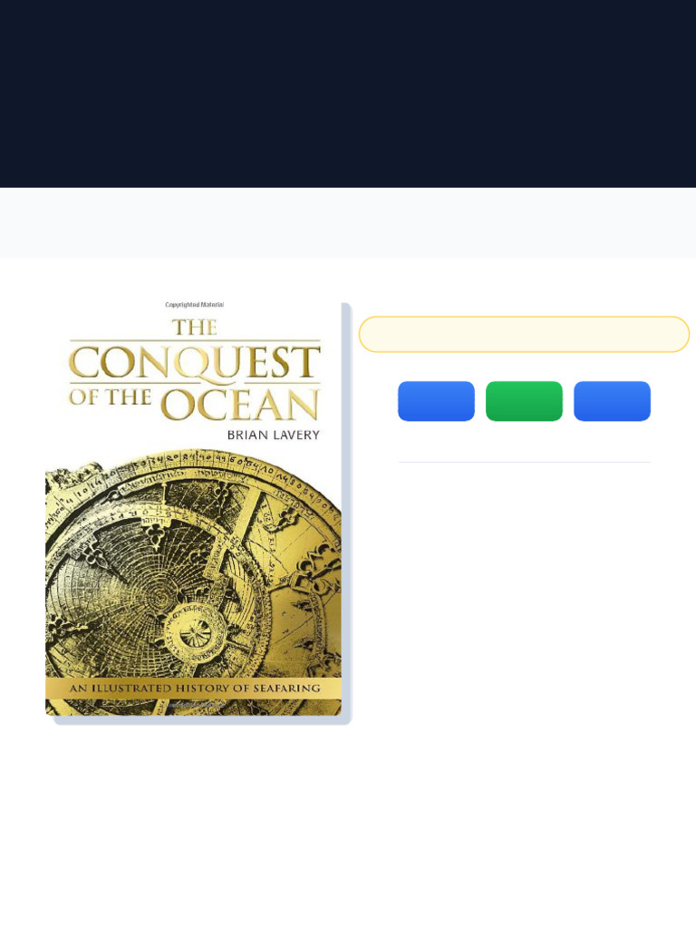 The Conquest of the Ocean An Illustrated History Of Seafaring First ...