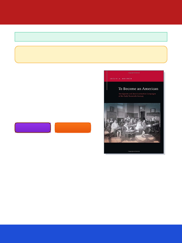 To Become An American: Immigrants and Americanization Campaigns of The ...