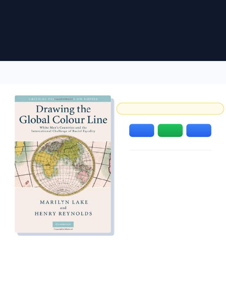 Drawing the Global Colour Line White Men s Countries and the ...
