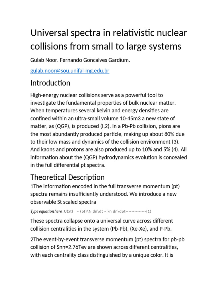 Universal Spectra in Relativistic Nuclear Collisions From Small To ...