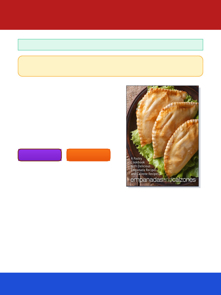 Empanadas and Calzones A Pastry Cookbook With Delicious Empanada ...