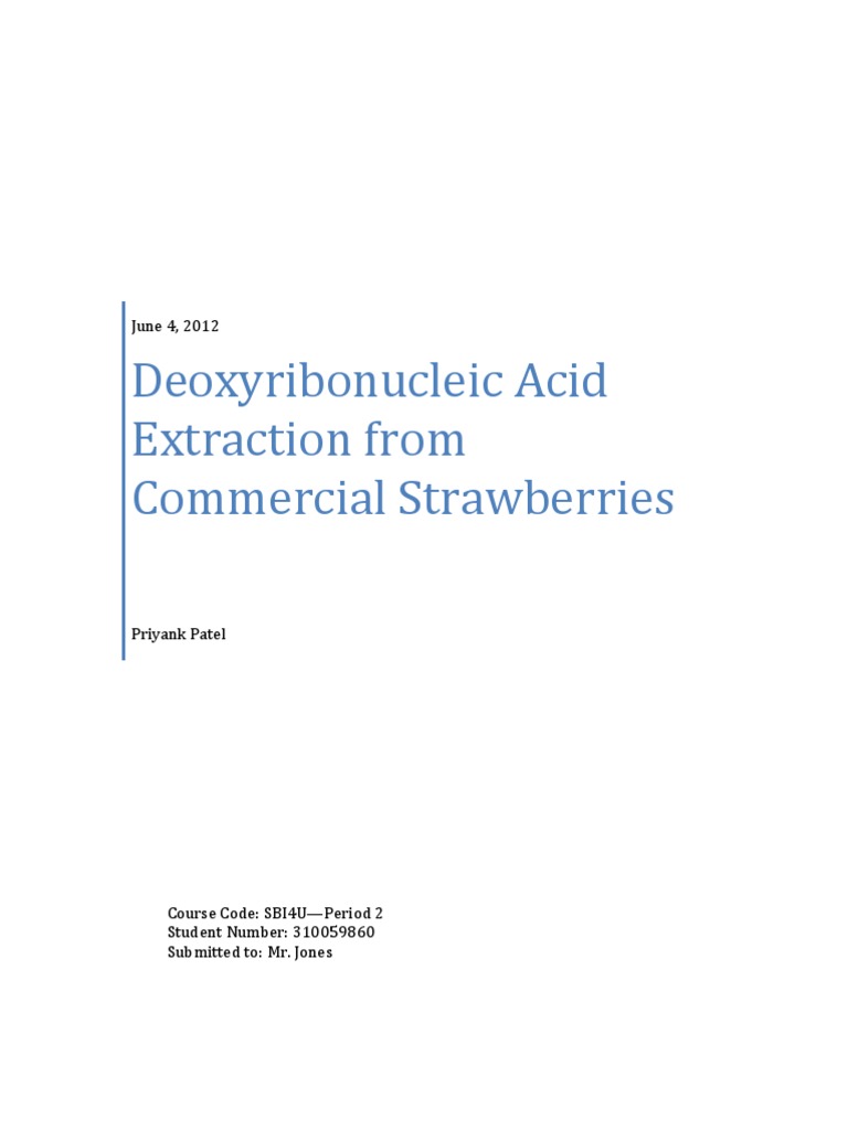 Bio DNA Extraction Lab Report - Priyank | PDF | Genome | Cell Membrane