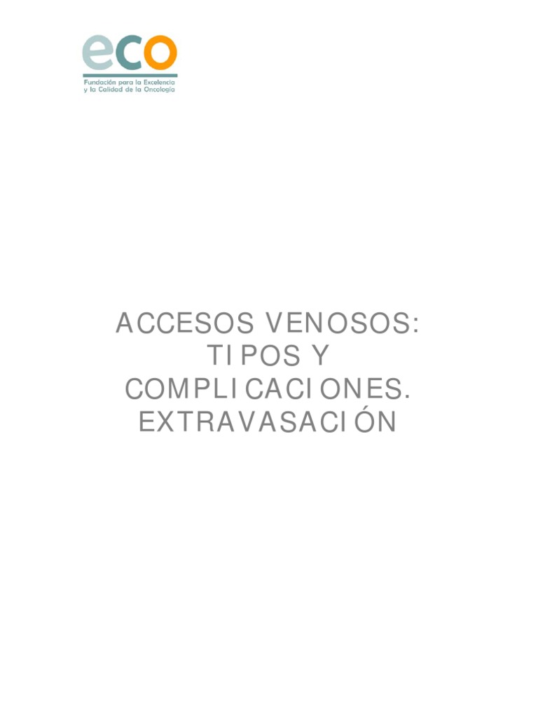 5.accesos Venosos y Extravasacion | PDF | Quimioterapia | Tratamientos médicos